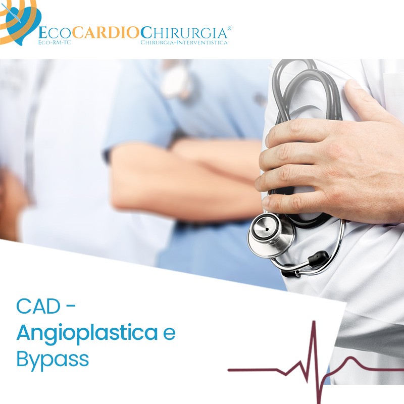 CAD - Angioplastica e Bypass - EcoCardioChirurgia®