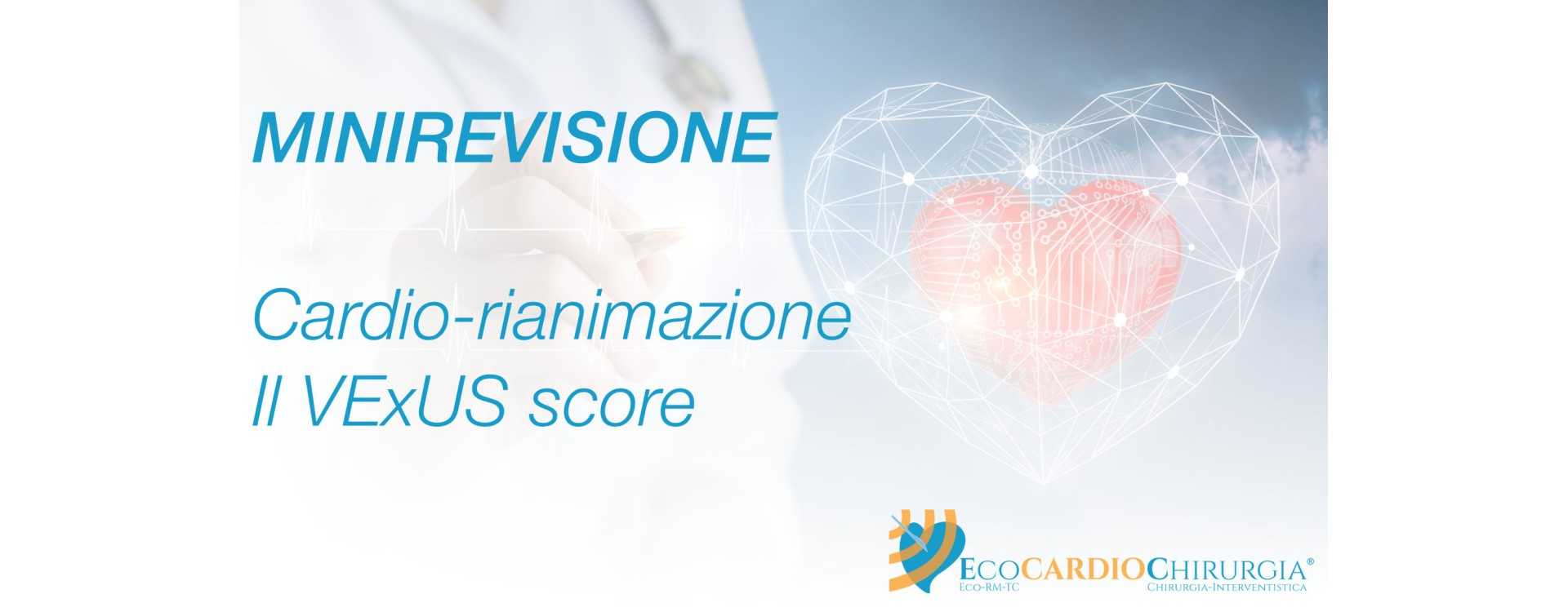 MINIREVISIONE - CARDIO-RIANIMAZIONE - Il VExUS score - EcoCardioChirurgia®